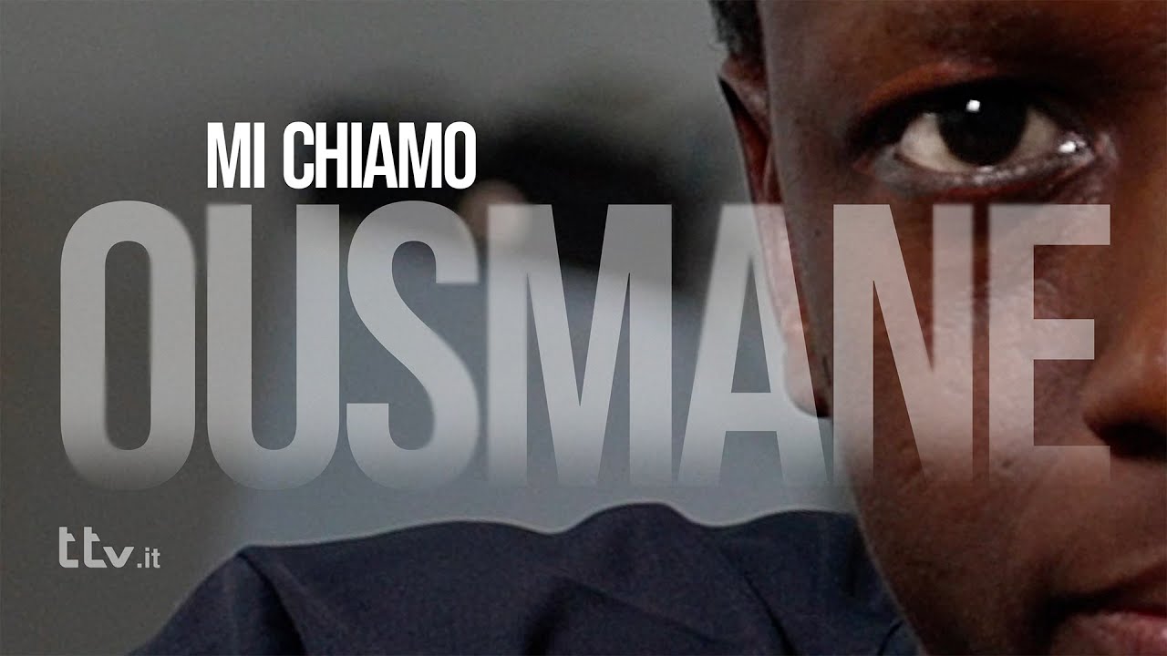 Mi chiamo Ousmane | Immigrazione - YouTube