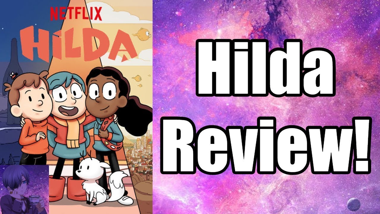 Hilda (The Series) | Review! - YouTube