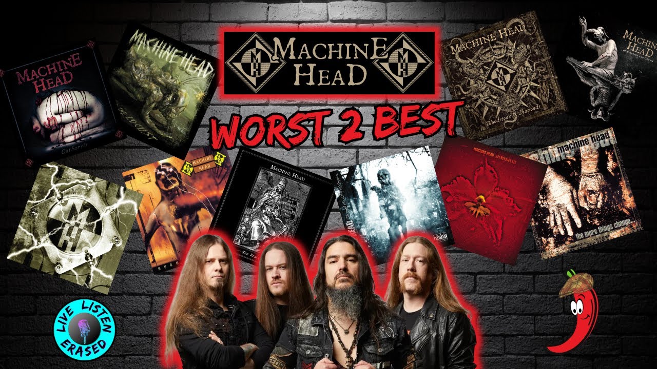 Machine Head Albums: Worst 2 Best - YouTube