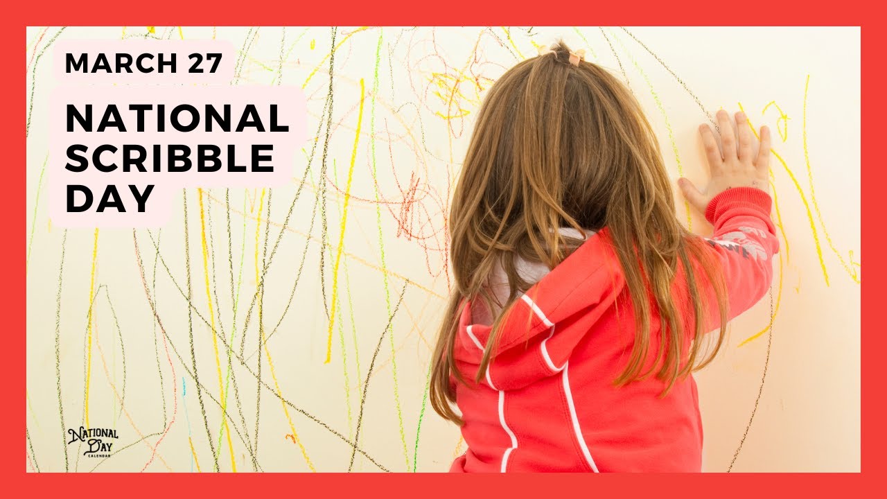 NATIONAL SCRIBBLE DAY | March 27 - YouTube