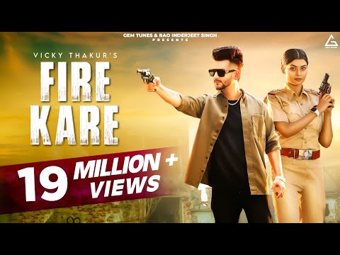 Fire Kare (Official Video) : Vicky Thakur | Ruchika Jangid | Music Nasha | Haryanvi Song