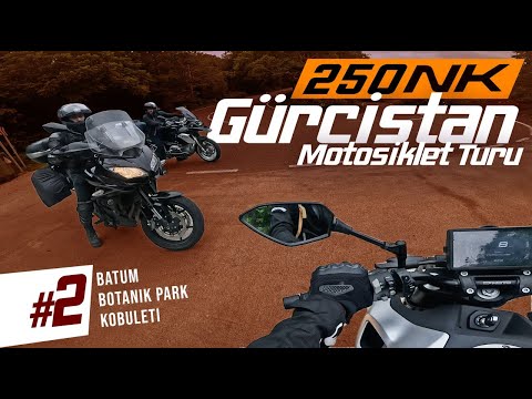 250NK ile Gürcistan Turu #2 | Batum’da Gezilecek Yerler - Botanik Park Nerede? - Kobuleti