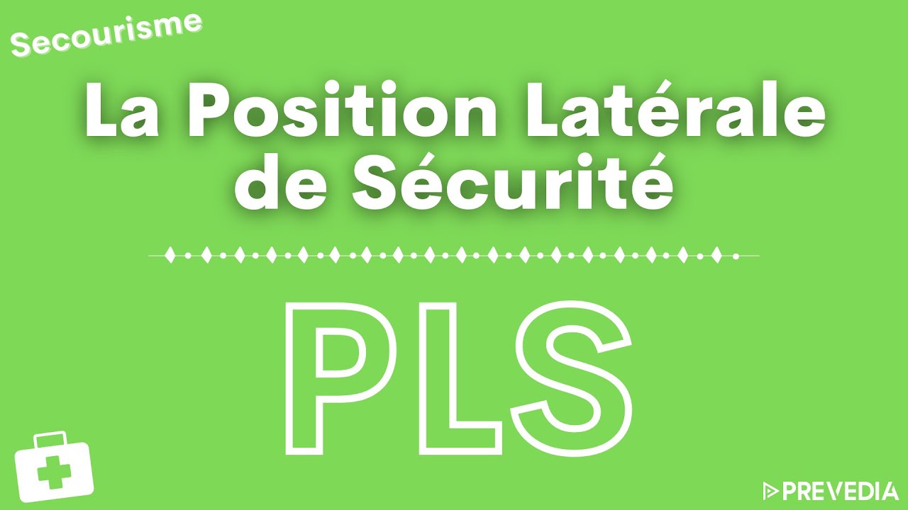 🏥La Position Latérale de Sécurité (PLS) - YouTube