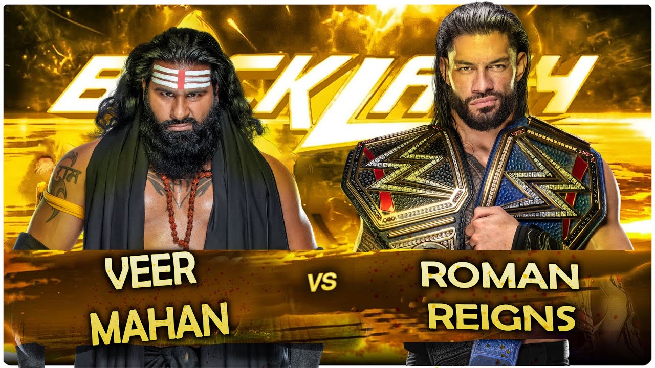 Veer Mahaan Challenges Roman Reigns in Back Stage Wwe backlash 2023 # ...