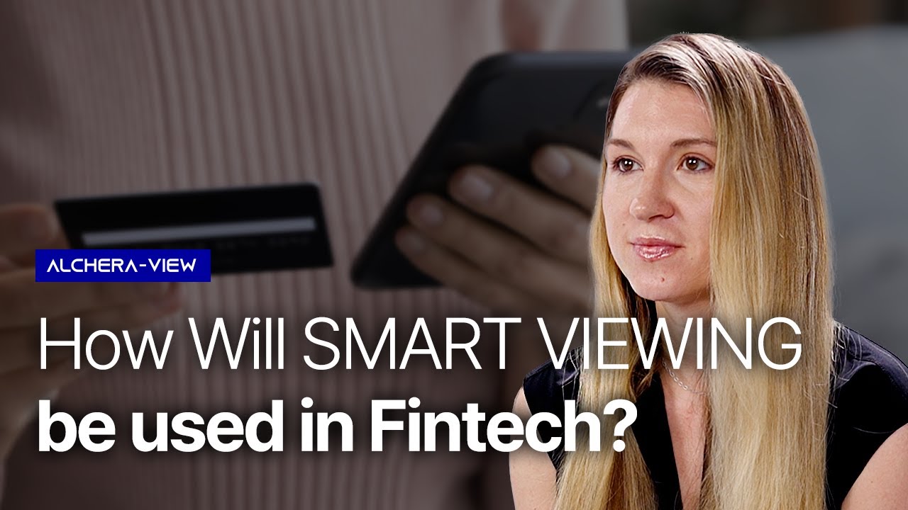 How Will ALCHERA's SMART VIEWING be used in Fintech? ㅣ ALCHERA - YouTube