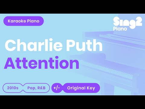 Charlie Puth - Attention (Piano Karaoke)