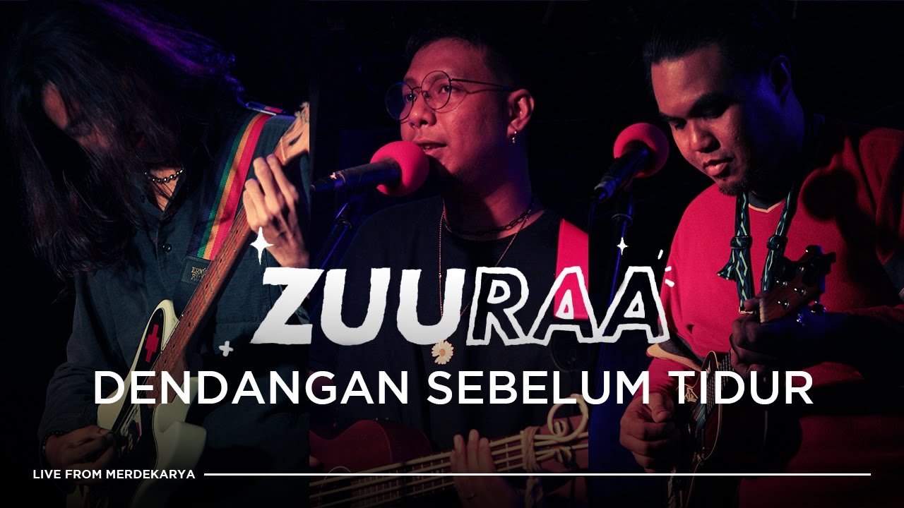 ZUURAA - DENDANGAN SEBELUM TIDUR (Live from Merdekarya) - YouTube
