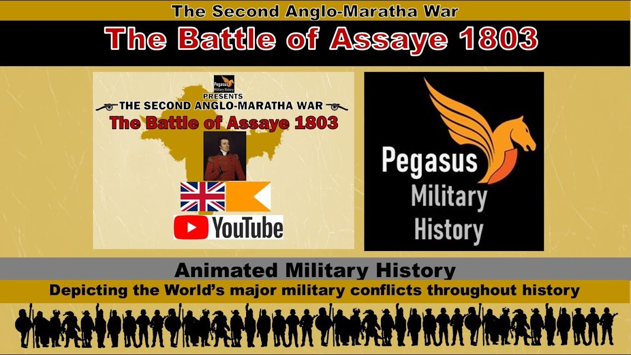The Battle of Assaye 1803 – The Second Anglo-Maratha War - YouTube