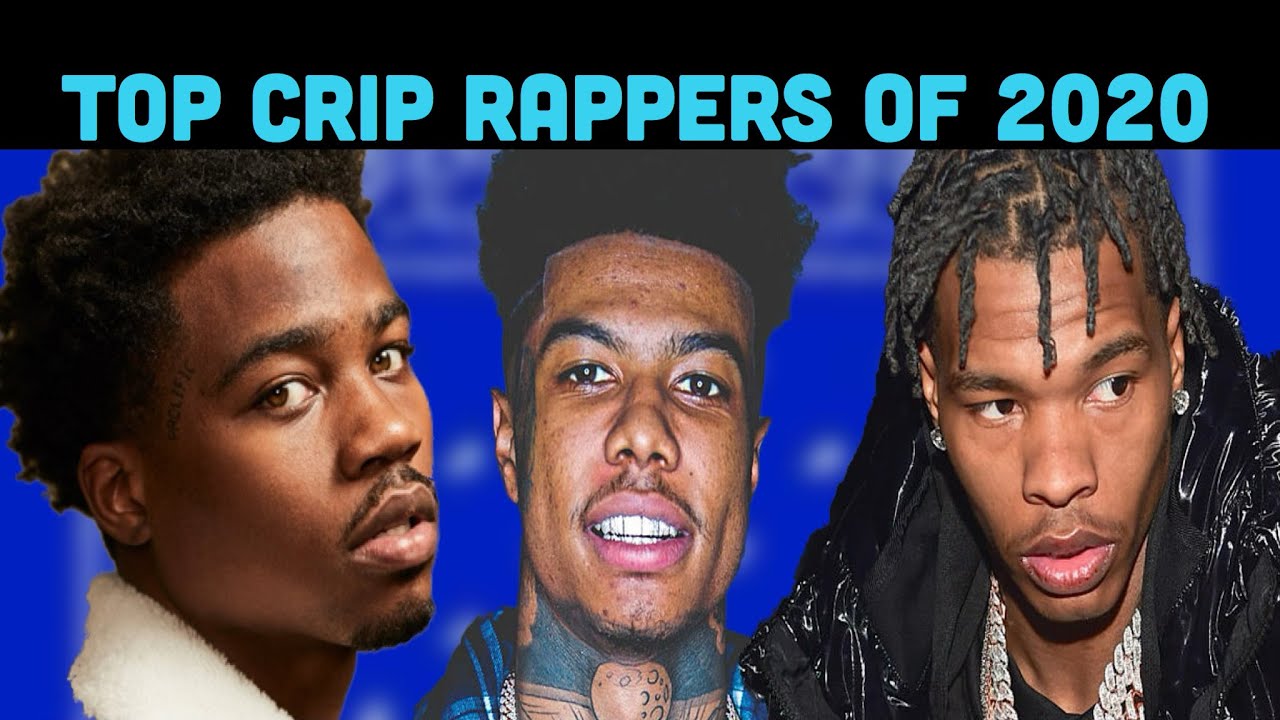 Top Crip Rappers of 2020 - YouTube