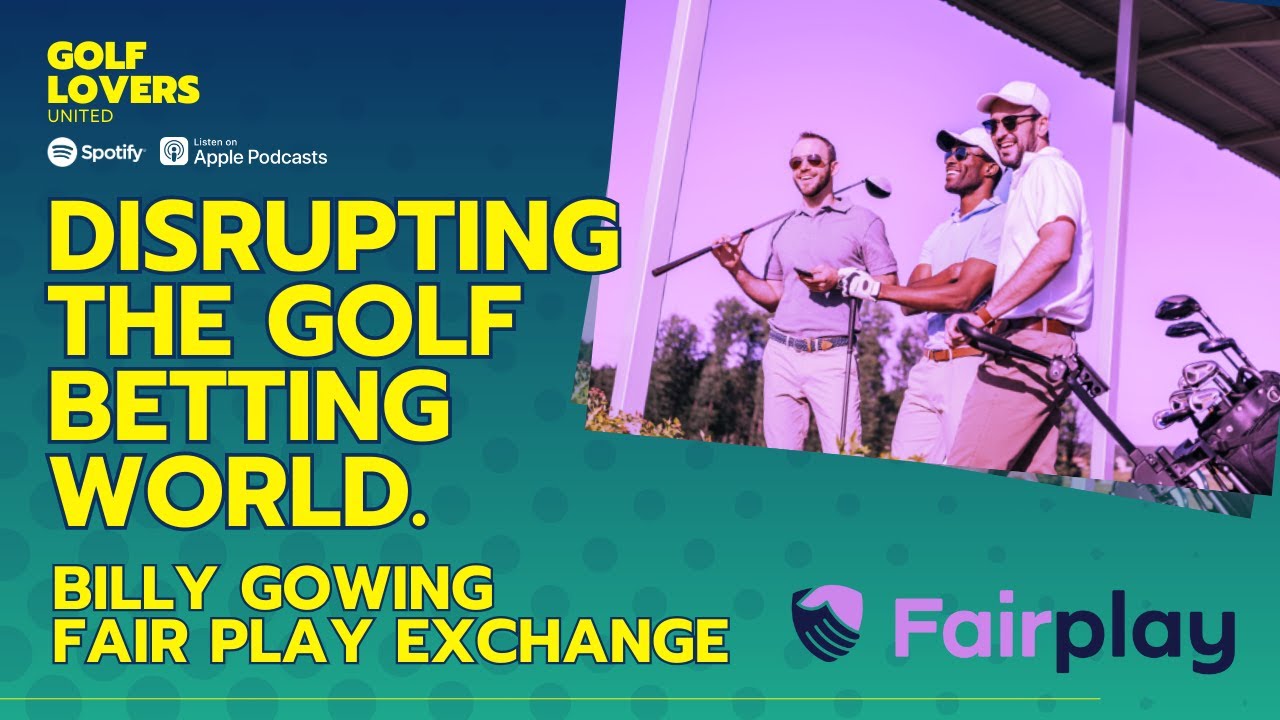Disrupting the Golf Betting World: The Rise of Fair Play Exchange with ...