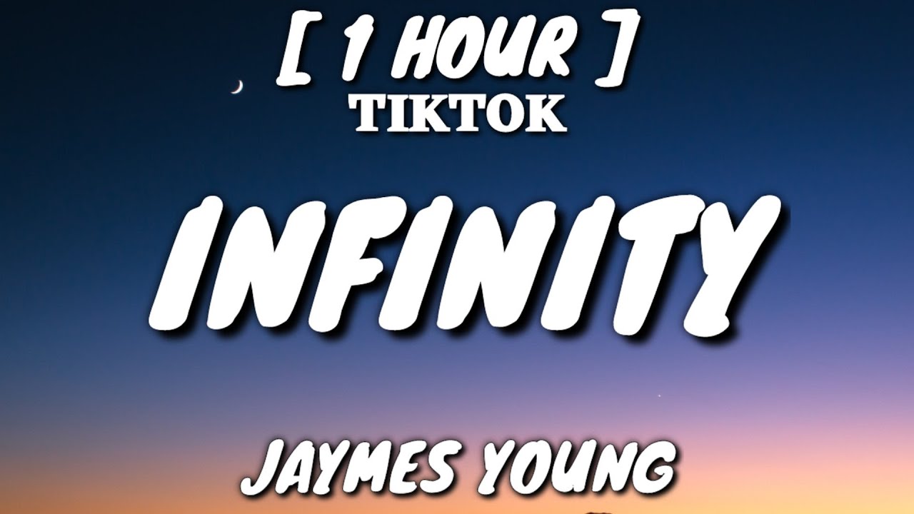 Jaymes Young - Infinity (Lyrics) [1 Hour Loop] "Cause I love you for ...