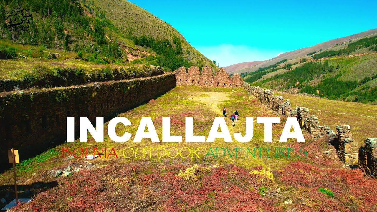 INCALLAJTA POCONA COCHABAMBA BOLIVIA - YouTube