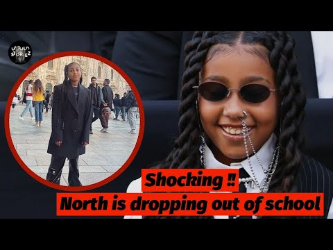 North west dropping out of school. after announcing elementary school ...