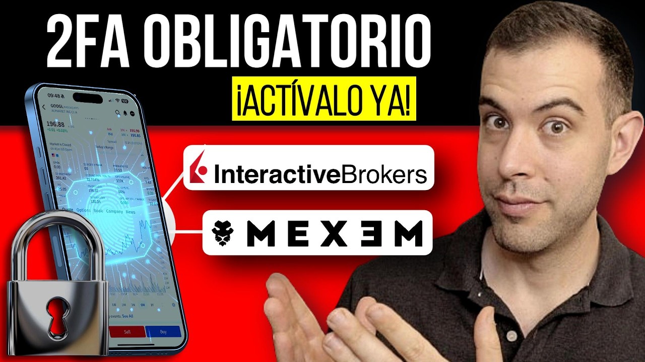 2FA OBLIGATORIO en Interactive Brokers y MEXEM 🔐 Actívalo Paso a Paso ...