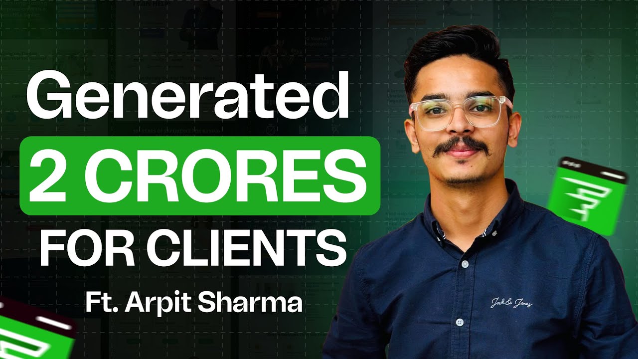 Generated 2 Crores for Clients with FlexiFunnels | Ft. Arpit Sharma - YouTube
