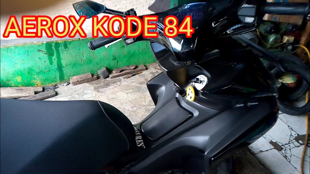 AEROX KODE 84 - YouTube
