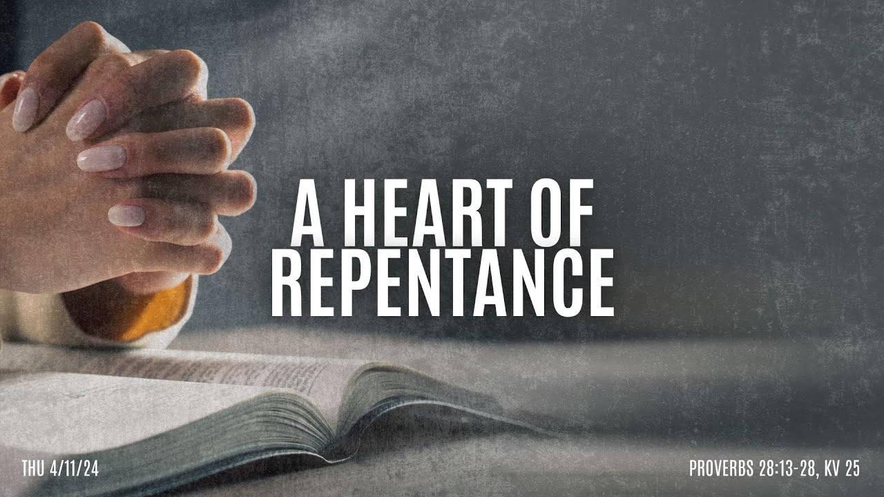 Daily Bread | A HEART OF REPENTANCE | 4-11-24 - YouTube