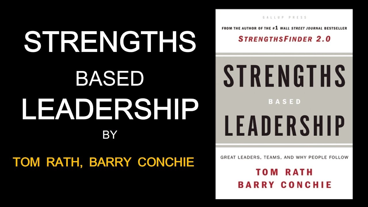Book Insights | Summary Strengths Based Leadership | Tom Rath, Barry ...