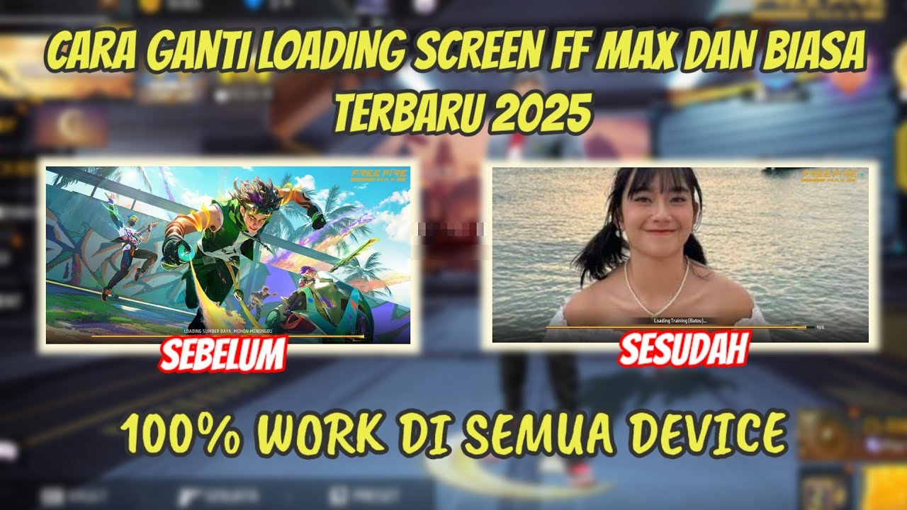 CARA GANTI LOADING SCREEN FF BIASA DAN FF MAX 2025 | CARA PASANG ...