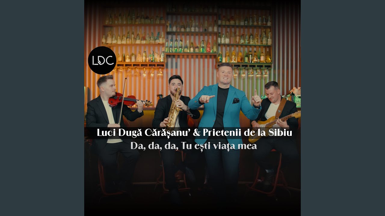 Da,da, da, Tu esti viata mea - YouTube