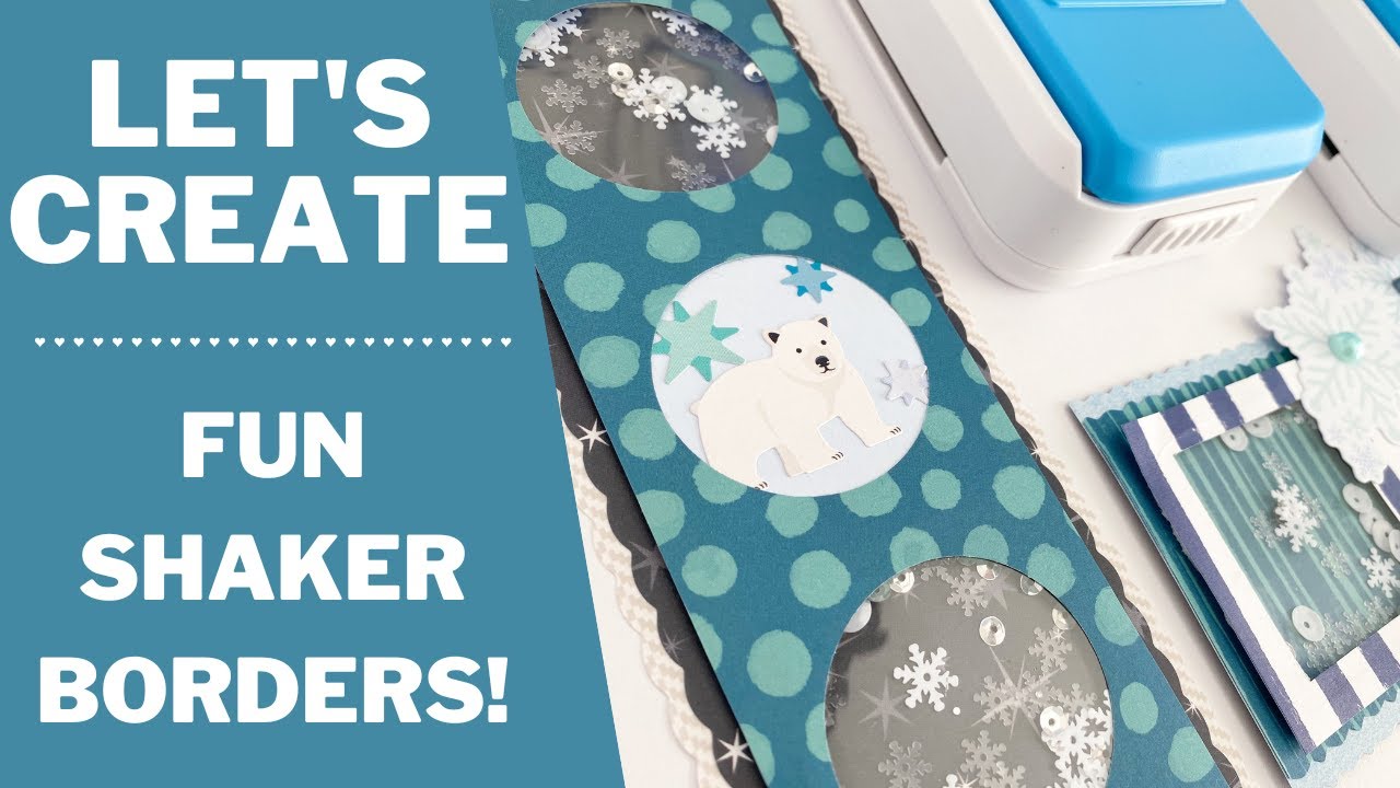 Let's Create | Shaker Borders | Creative Memories - YouTube