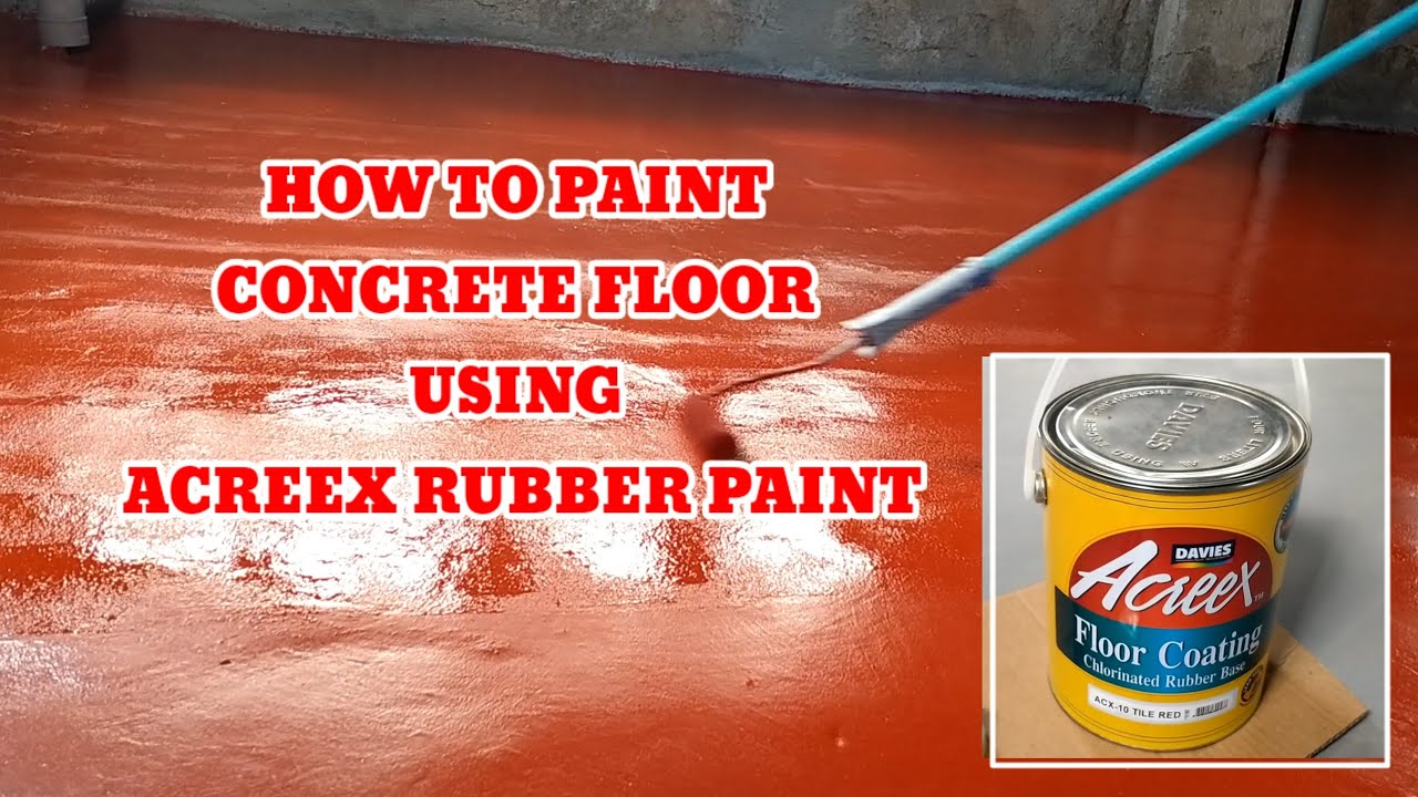 HOW TO PAINT CONCRETE FLOOR USING DAVIES ACREEX RUBBERIZED PAINT / STEP ...