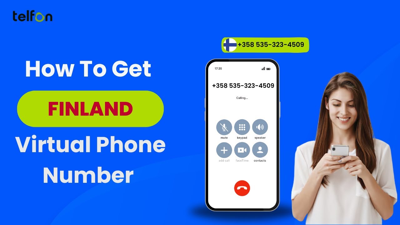 How to Get a Finland Virtual Phone Number | International calls to ...