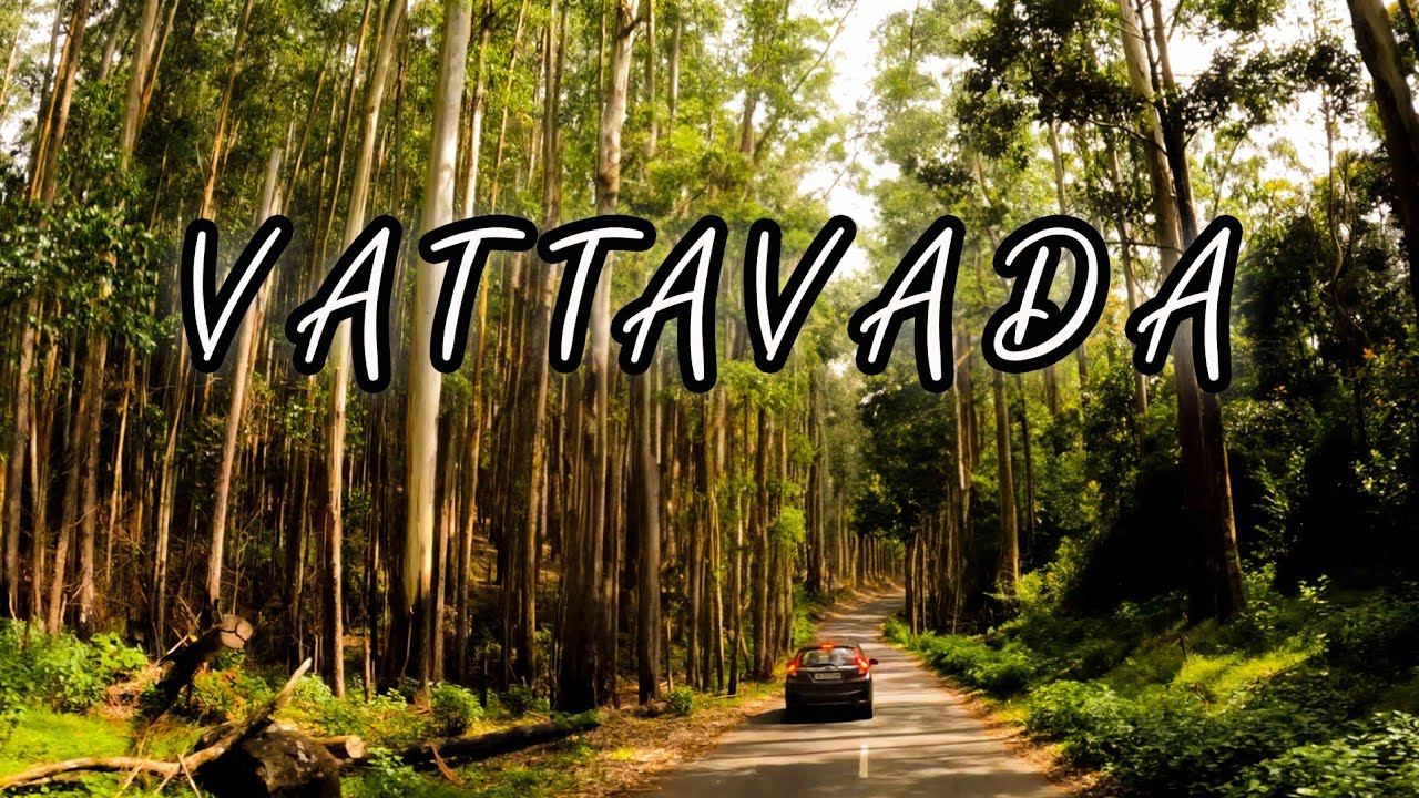 𝚅𝚊𝚝𝚝𝚊𝚟𝚊𝚍𝚊: 𝙺𝚎𝚛𝚊𝚕𝚊'𝚜 𝚄𝚗𝚍𝚒𝚜𝚌𝚘𝚟𝚎𝚛𝚎𝚍 𝙴𝚍𝚎𝚗 𝚘𝚏 𝚃𝚛𝚊𝚗𝚚𝚞𝚒𝚕𝚒𝚝𝚢 𝚊𝚗𝚍 𝙰𝚋𝚞𝚗𝚍𝚊𝚗𝚝 ...