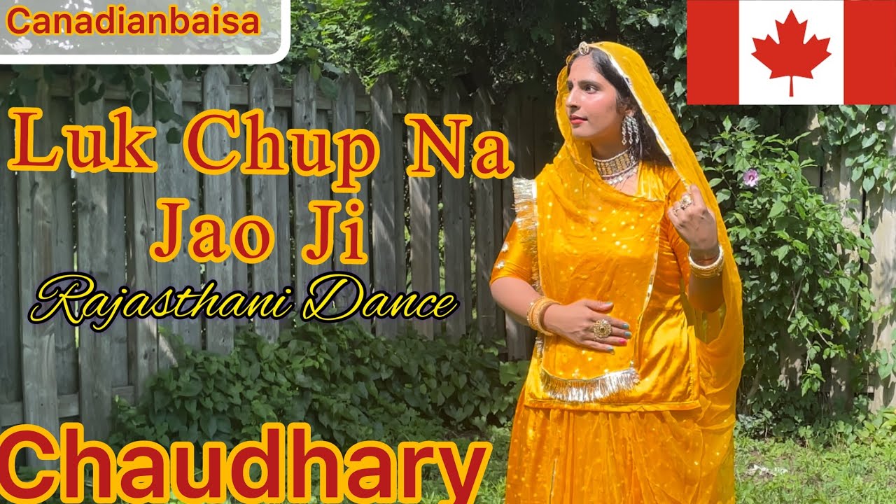 Luk Chup Na Jao Ji । लुक छुप ना जाओ जी। Full Dance Video । Chaudhary ...