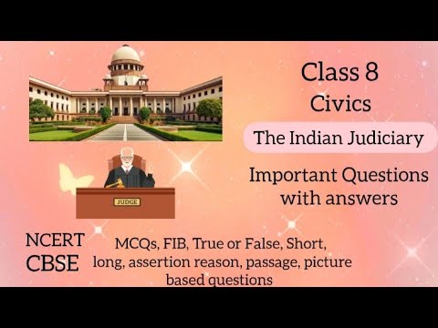 Indian Judiciary | Class 8 Civics | Important Q&A for Exams - YouTube