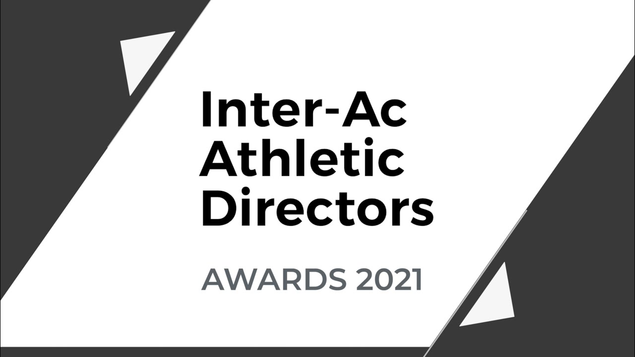 2021 Inter-Ac ADs Awards - YouTube