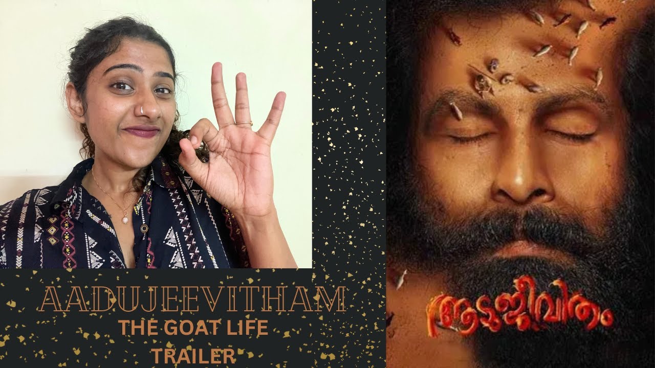 AADUJEEVITHAM/THE GOAT LIFE/TRAILER REACTION/PRITHVIRAJ SUKUMARAN ...