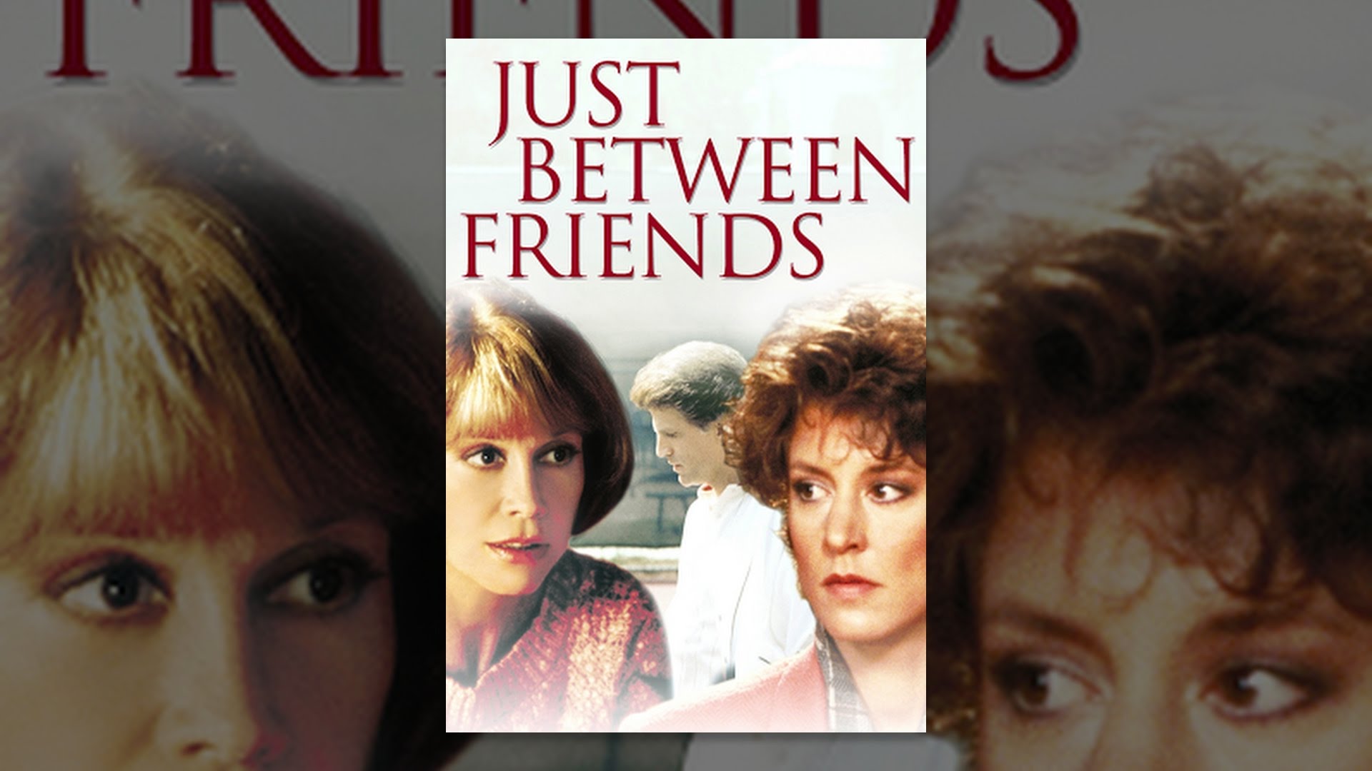 Just Between Friends - YouTube