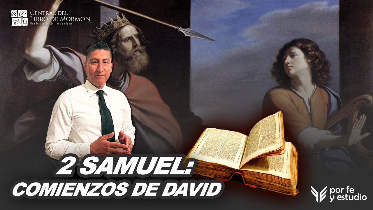 2 Samuel: Comienzos de David | Noé Correa | Estudio Académico del ...