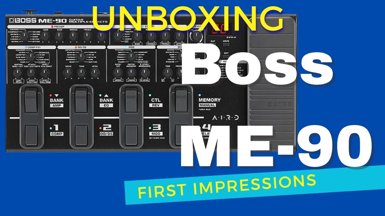 Boss ME-90 Unboxing/First Impressions! - YouTube