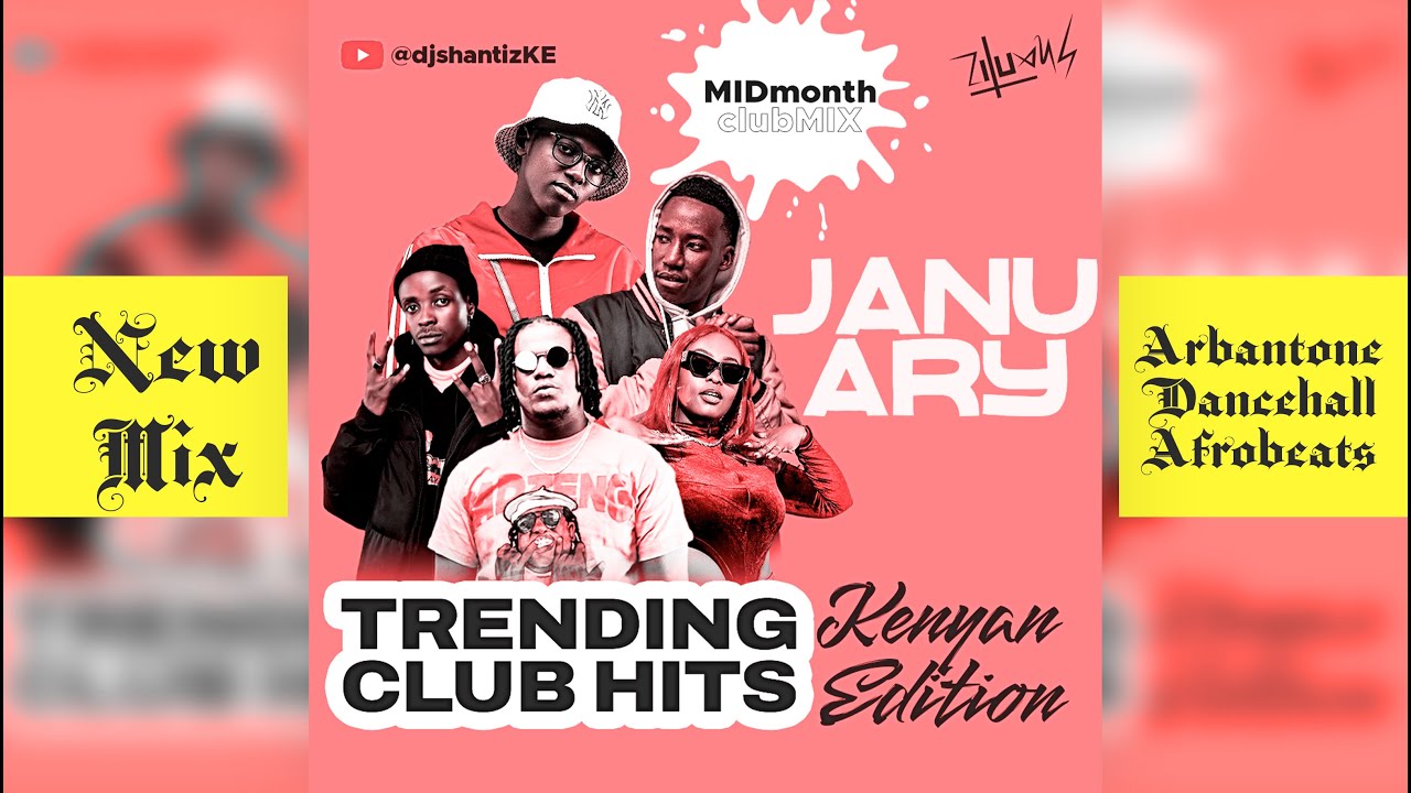 TRENDING CLUB HITS 2024 (ARBANTONE + AFROVIBES) - djshantizKE [GODDY ...