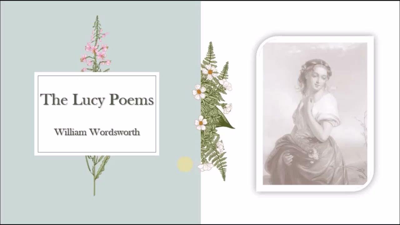 Analysis of Three Lucy Poems William Wordsworth - YouTube