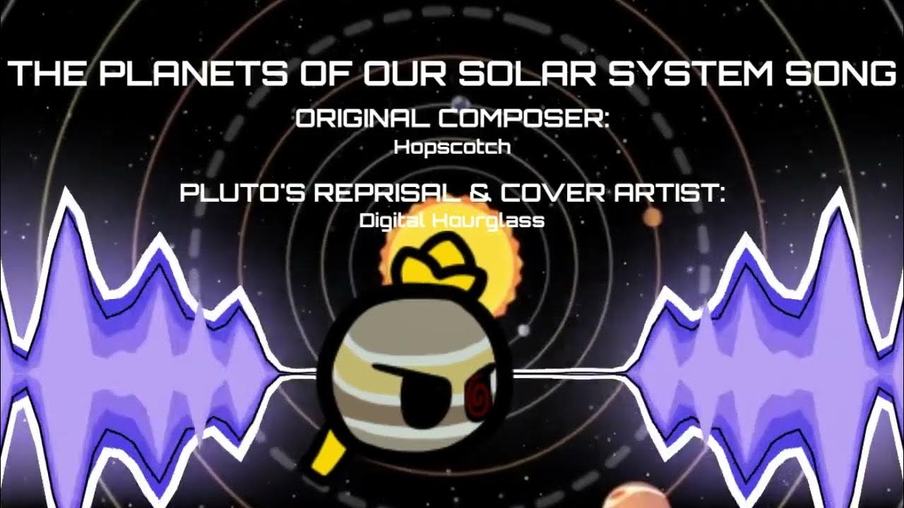 The Planets of our Solar System Song: Pluto's Reprisal Cover - YouTube