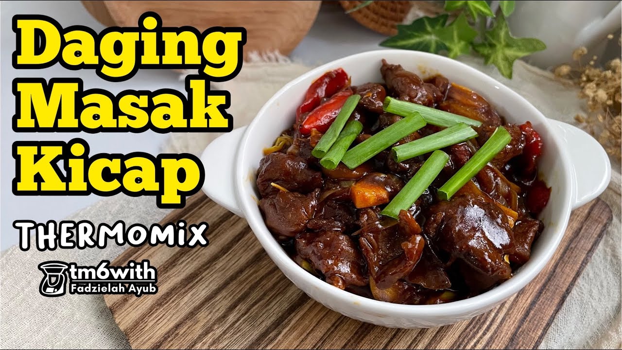 TM6: DAGING MASAK KICAP THERMOMIX - YouTube