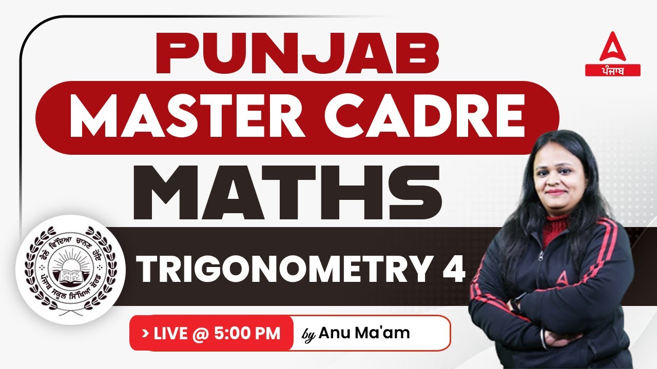 Punjab Master Cadre 2023 | Master Cadre Math | Trigonometry #4 | By Anu Ma'am - YouTube