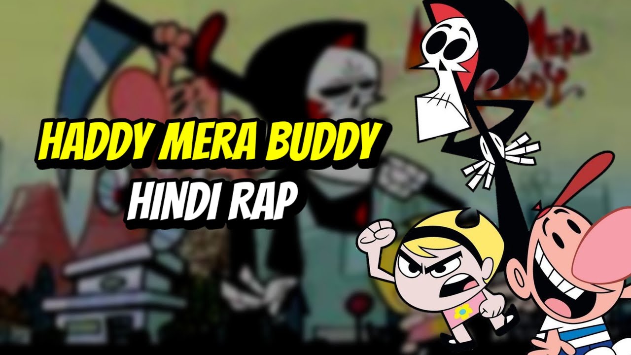 Haddi Mera Buddy Hindi Rap By Ravi | Hindi Cartoon Rap | AMV | 11/15 ...