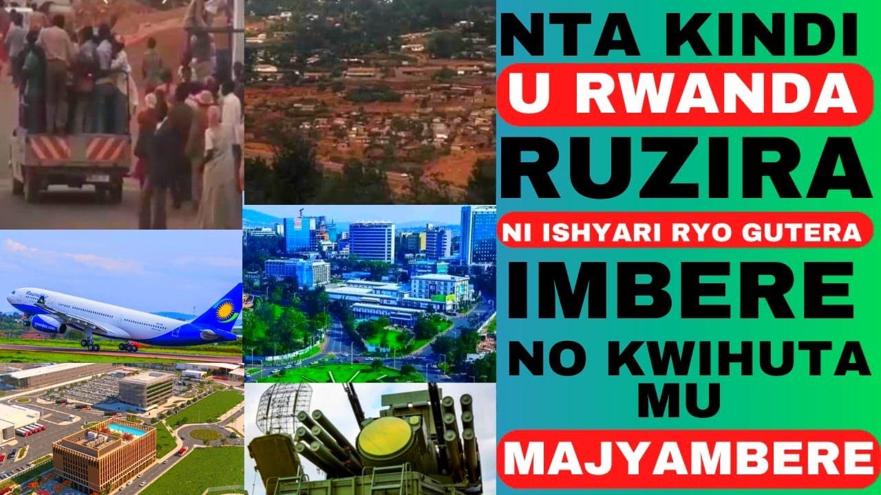 U Rwanda Rurazira Ishyari Ry'Iterambere No Kwihuta Mu Majyambere - YouTube