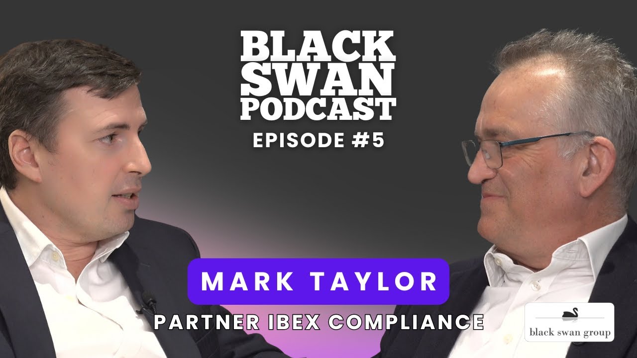 Black Swan Podcast - Mark Taylor - Ibex Compliance - YouTube