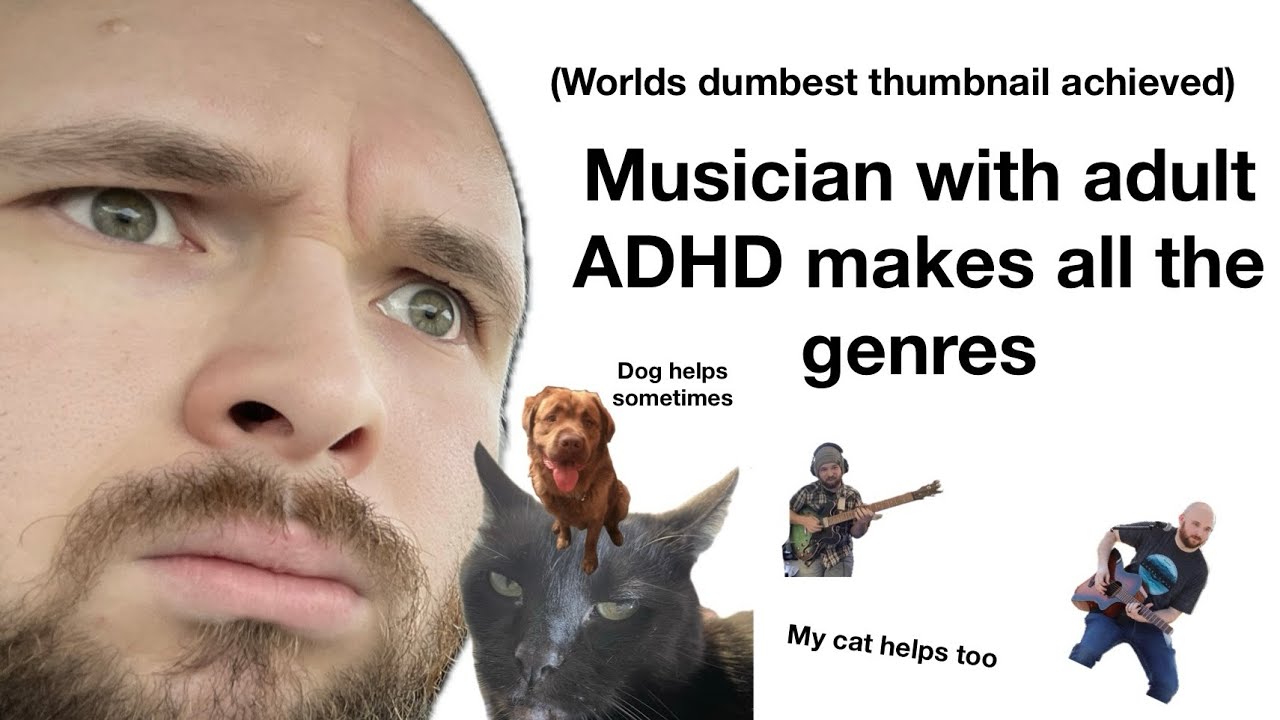 Musician with adult ADHD makes all the genres - YouTube