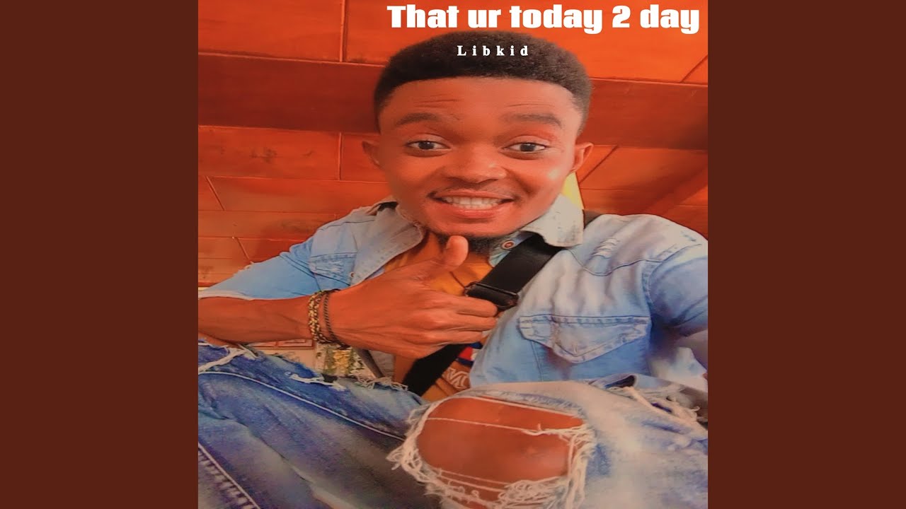 That ur today 2 day - YouTube