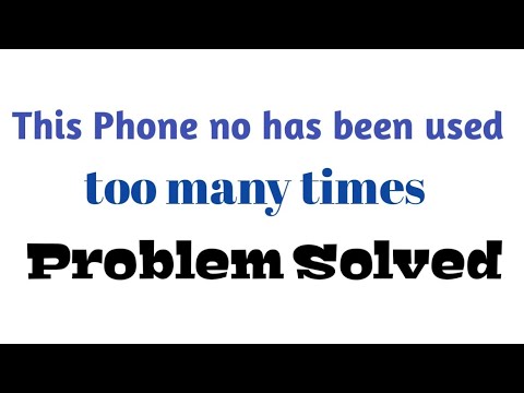this phone no has been used too many times ! how to fix this problem ...