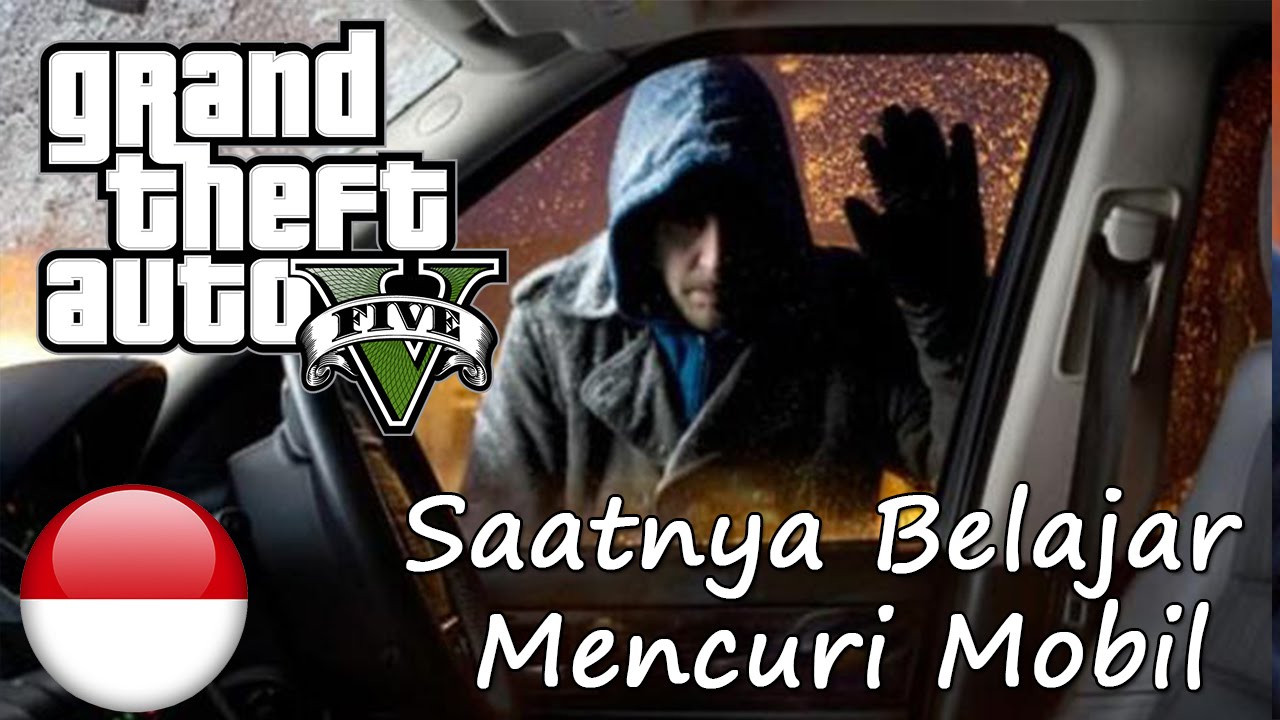 Mencuri Mobil - Grand Theft Auto V - GTA 5 Part 6 - YouTube