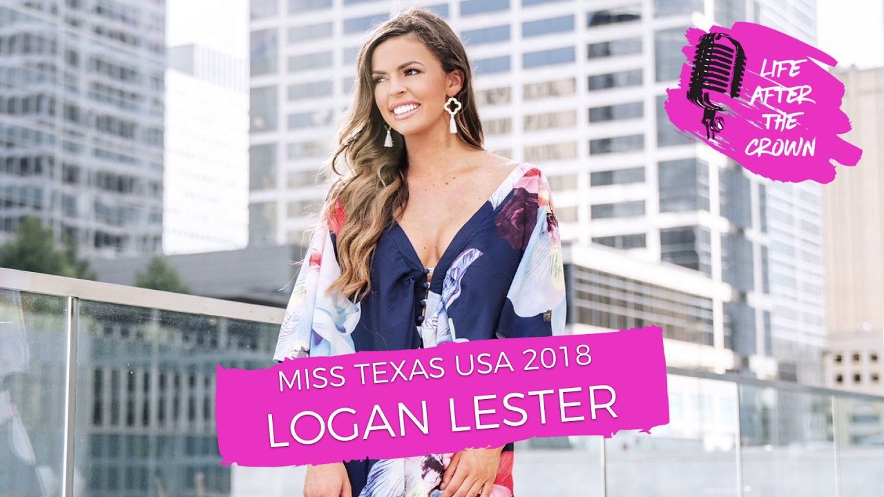 Miss Texas USA 2018 Logan Lester - Finishing Top 15 At Miss USA ...