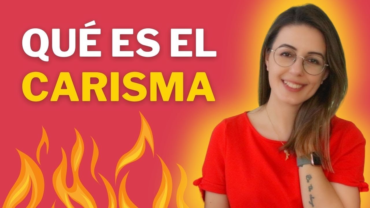 🔥 ¿QUÉ ES EL CARISMA? La Fórmula Para Ser Carismático 🤭 - YouTube