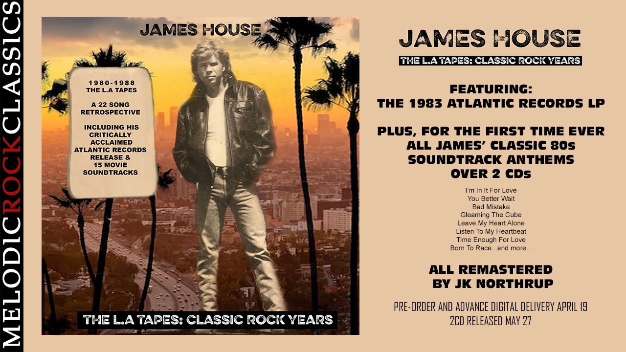 James House - Steal Your Love Away (Remastered) Album "The LA Tapes ...